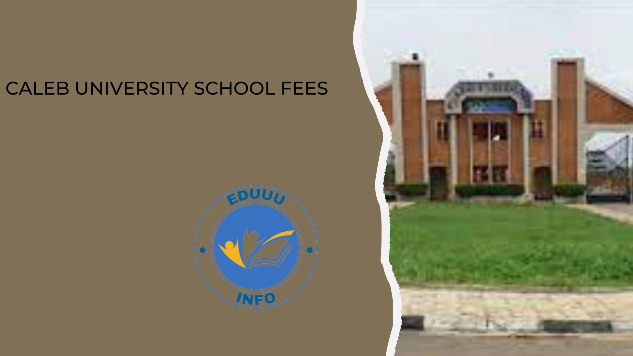 Caleb University School Fees for 2024/2025 Session Updated